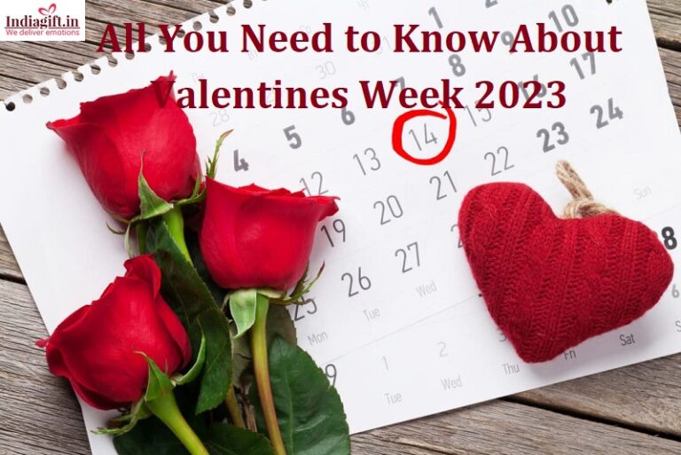All You Need to Know About Valentines Week 2023